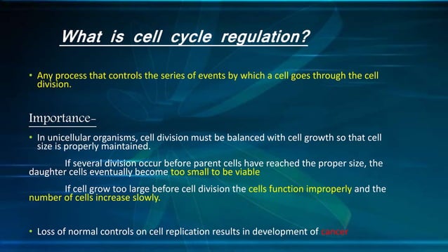 Cell cycle regulation ppt | PPTX | Biological Sciences | Science