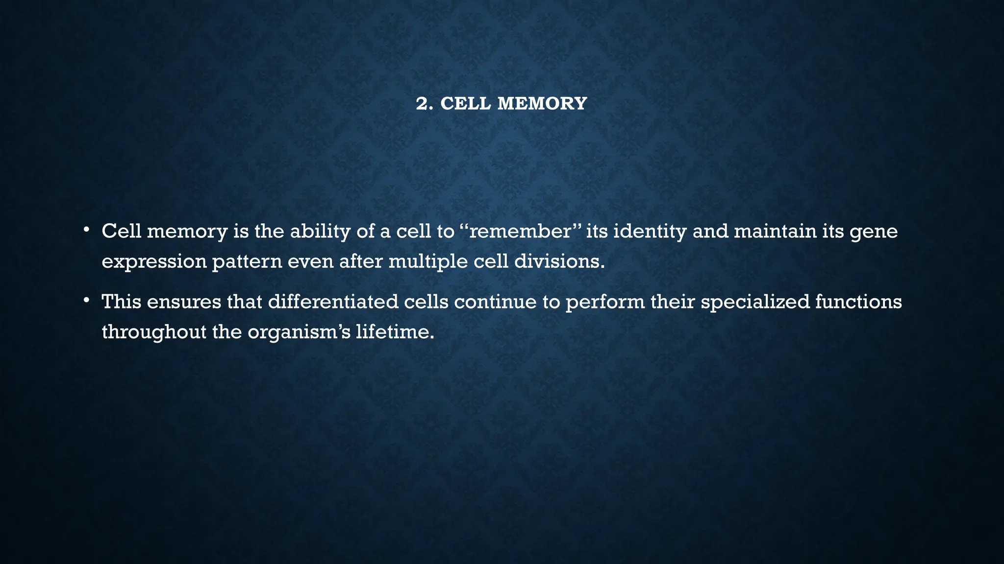 Cell determination and cell Memory- Cytology | PPTX