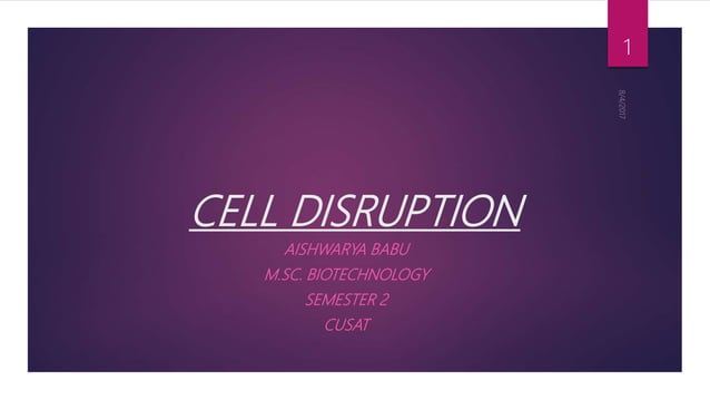 Cell disruption methods | PPTX | Biological Sciences | Science