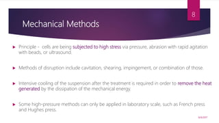 Cell disruption methods | PPTX