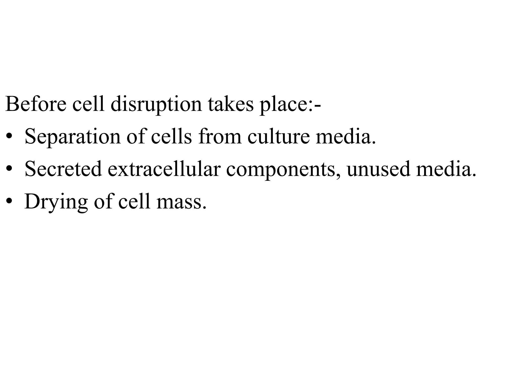 Cell Disruption Strategies in Downstream Processing | PPTX