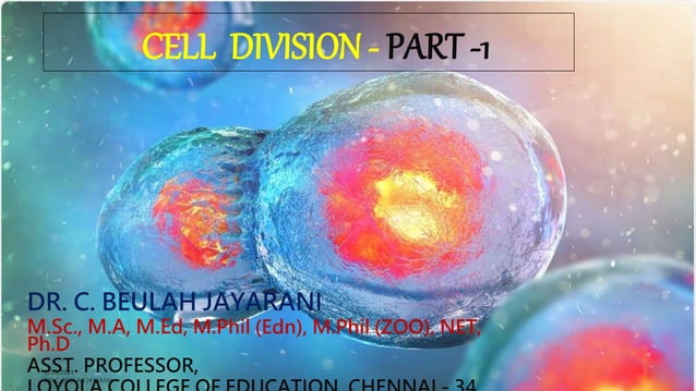 CELL DIVISION - PART - 1.pptx