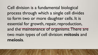 Cell division mitosis and meiosis study.pptx