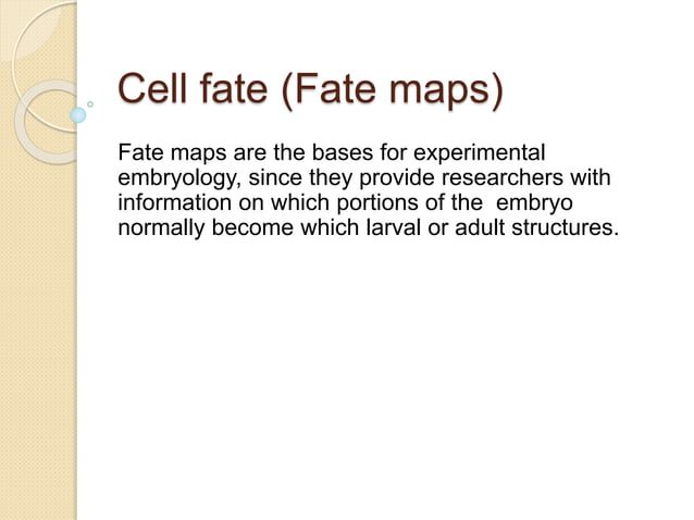 Cell fate (fate maps) | PPTX