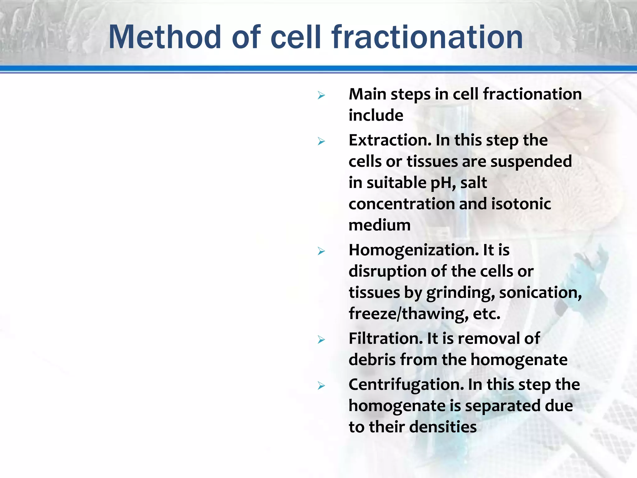 Cell fractionation & centrifugation | PPTX