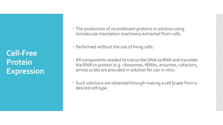 Cell free protein expression system | PPTX
