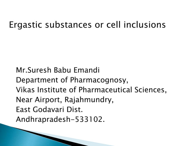 Cell inclusions 2020 final ergastic substances or cell inclusions | PPTX