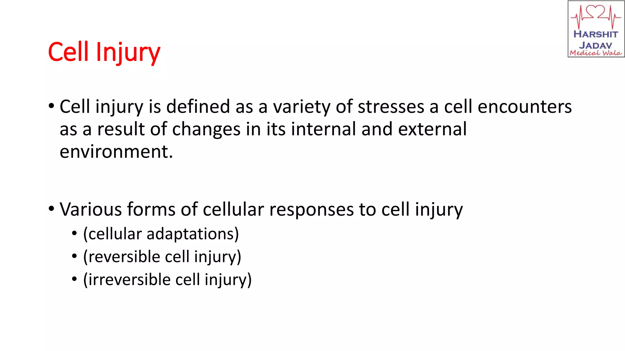 Cell injury and Cellular Adaptation: Pathology | PPTX