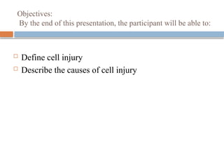 Cell Injury ppt of pathophysiology best ppt | PPTX