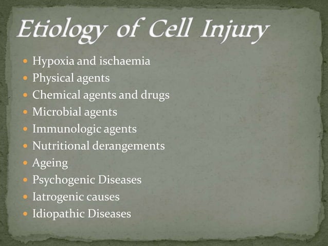 Cell injury etiology and pathogenesis | PPTX