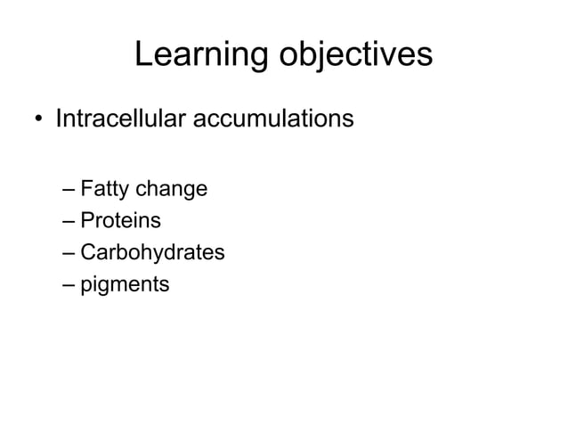 Cell injury : Intracellular accumulations | PPTX | Endocrine and ...