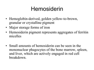 Cell injury : Intracellular accumulations | PPTX