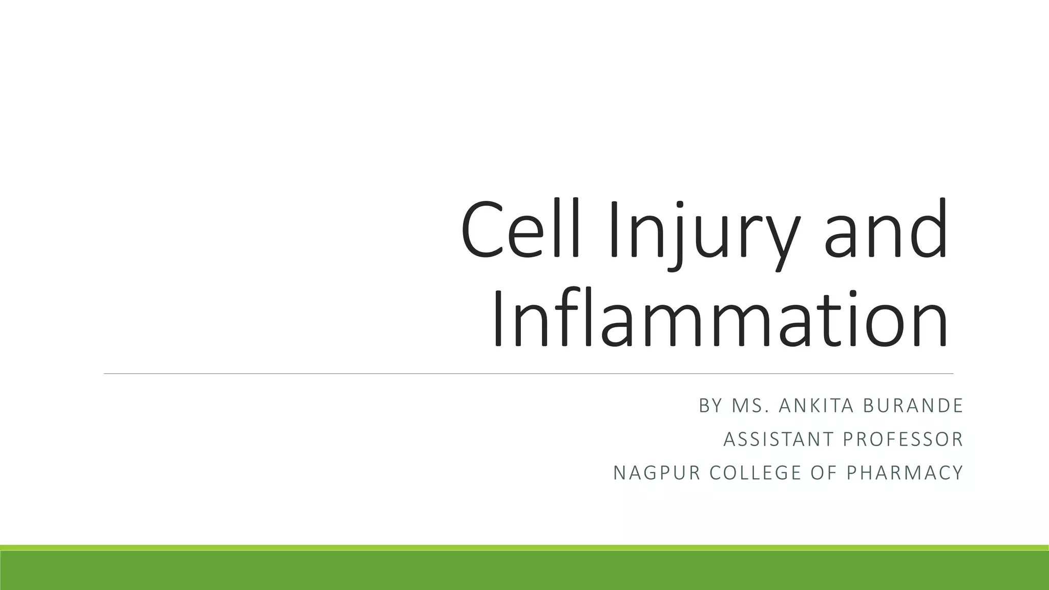 Cell Injury and Inflammation.pptx