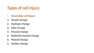Comprehensive Overview of Cell Injury: Types, Causes, and Morphology | PPTX