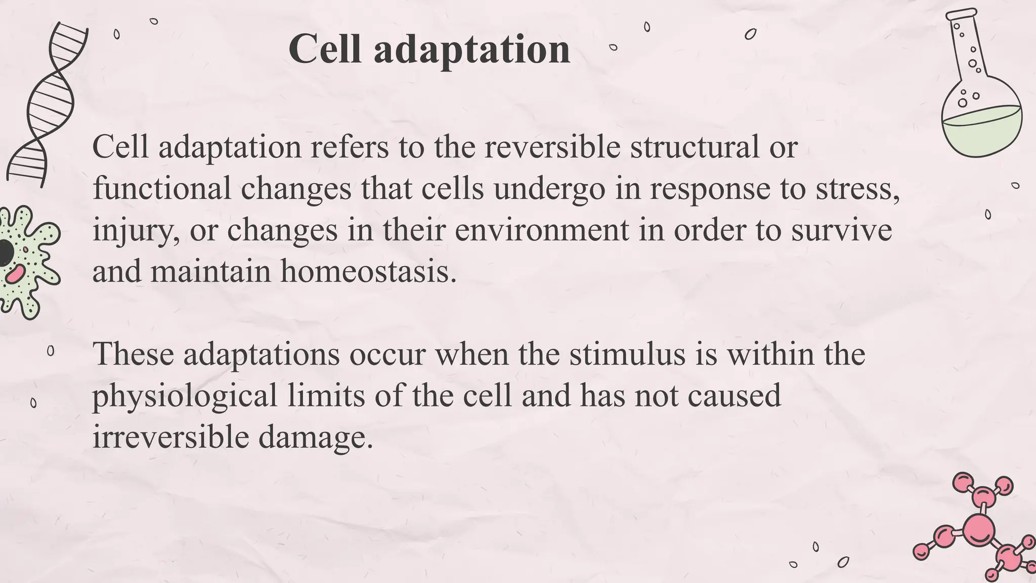 cell inury and its type and cell adaptation | PPTX