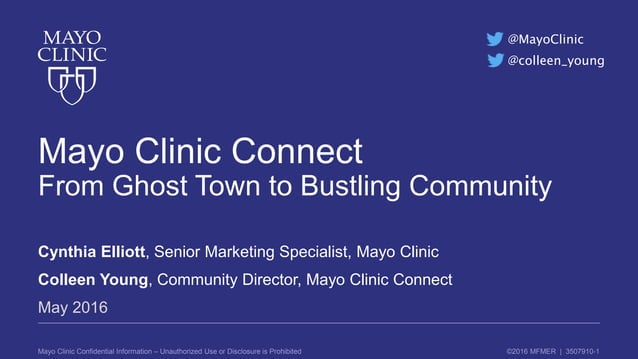 Mayo Clinic Connect: From Ghost Town to Bustling Patient Community | PPT