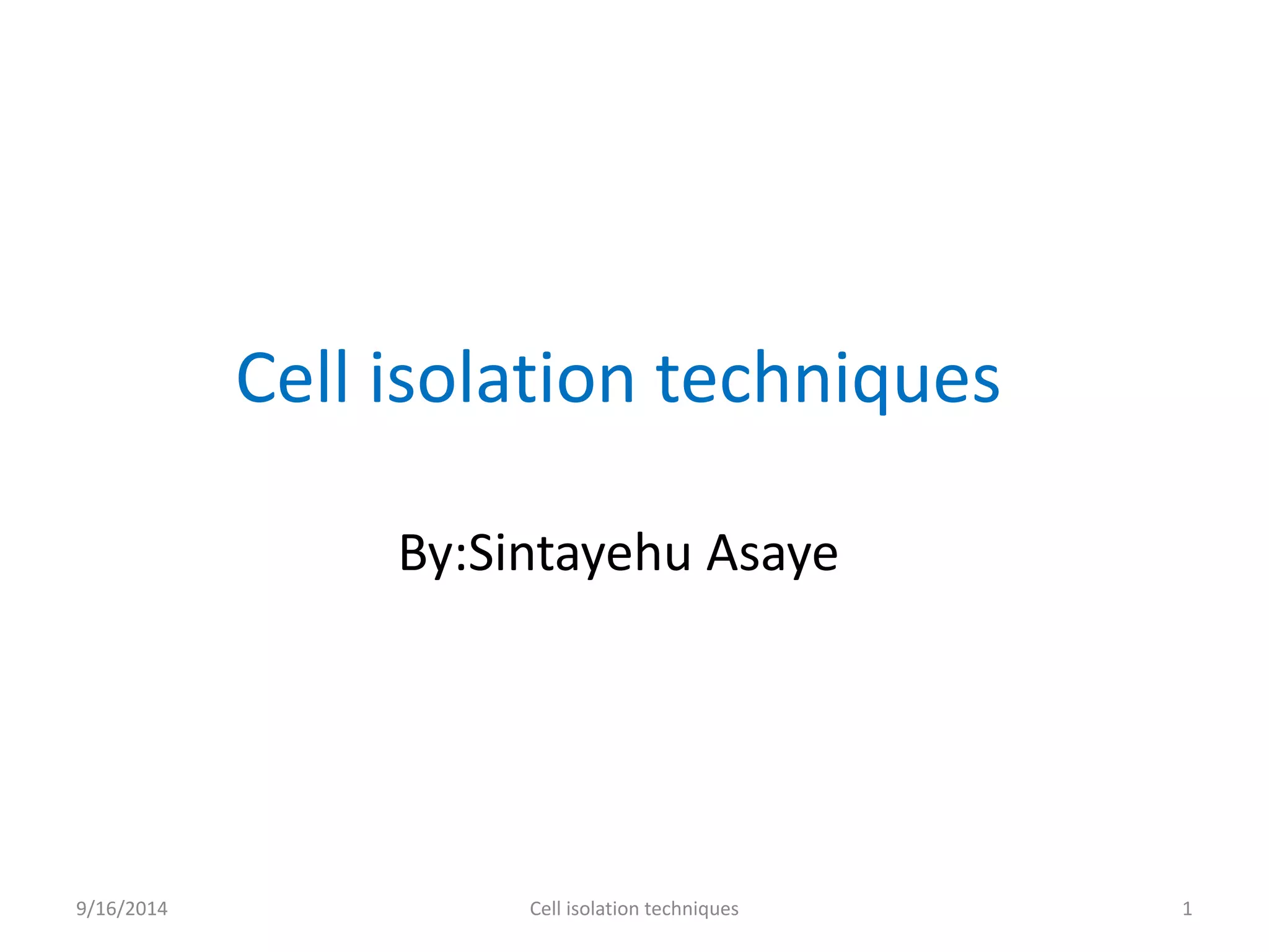 Cell isolation technique | PPTX