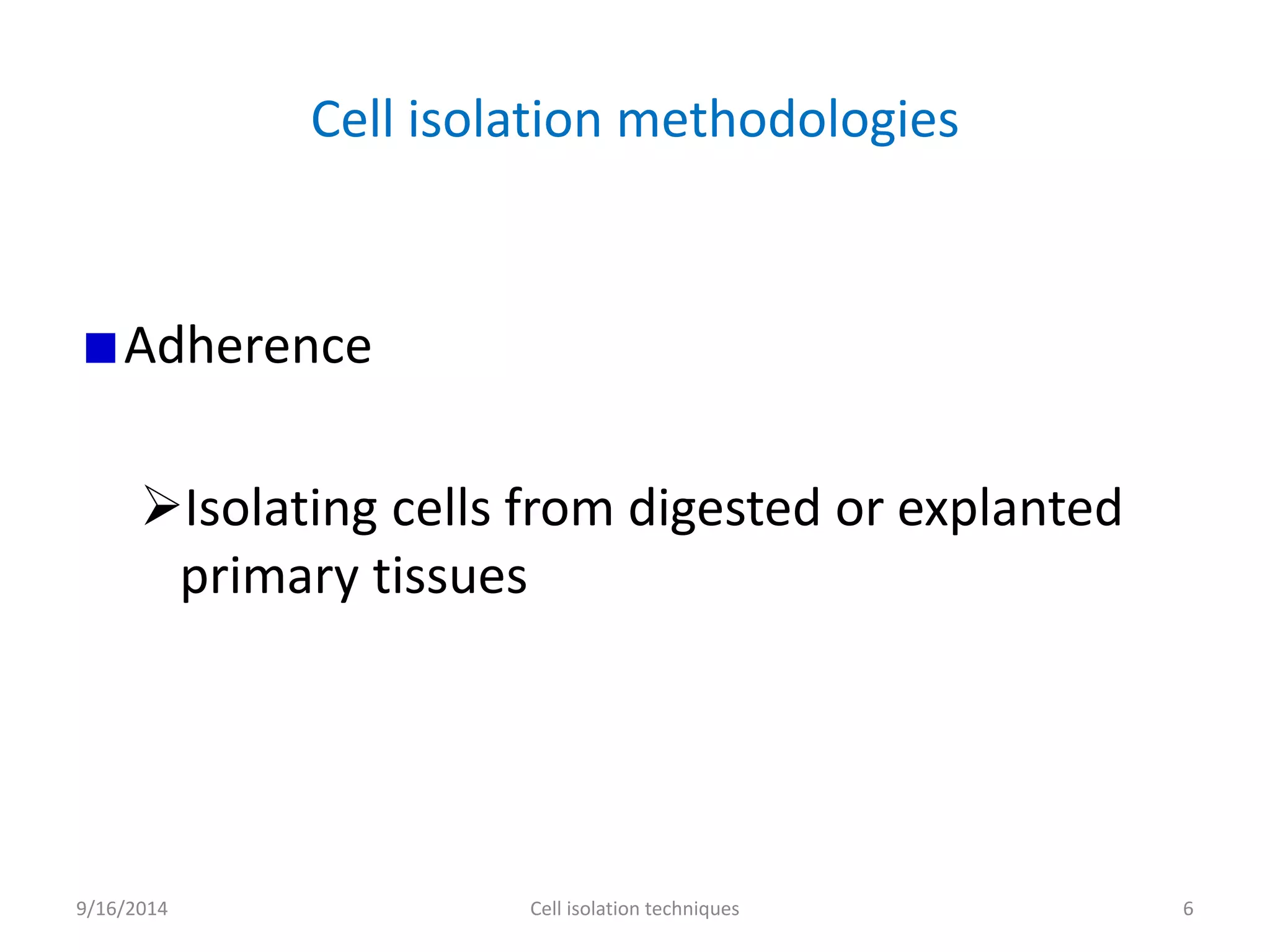 Cell isolation technique | PPTX