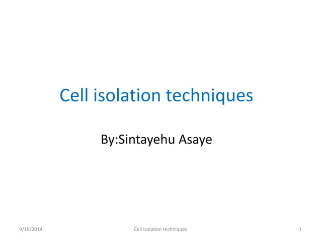 Cell isolation technique | PPTX