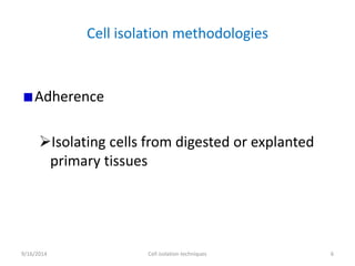 Cell isolation technique | PPTX