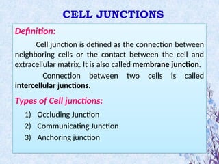 CELL JUNCTIONS/membrane junction in physiology | PPTX