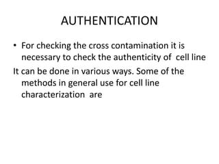 Cell line characterisation | PPTX | Genetics | Science