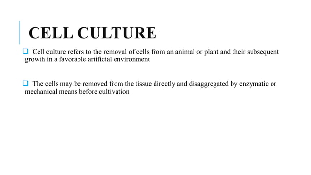 Cell line culture | PPTX | Biological Sciences | Science