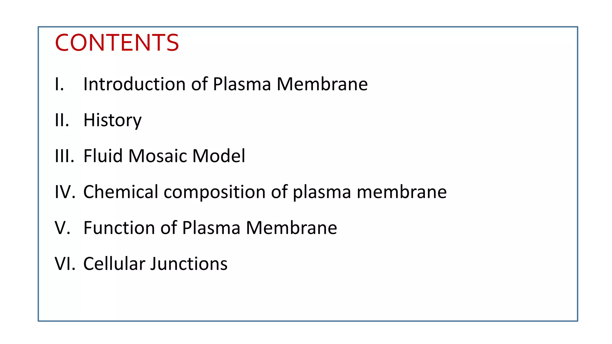 Cell membrane (Plasma Membrane) & Cellular Junctions | PPTX