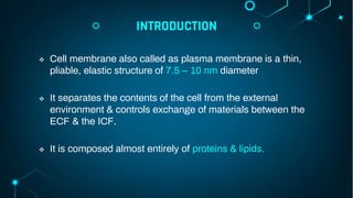 Cell membrane | PPTX