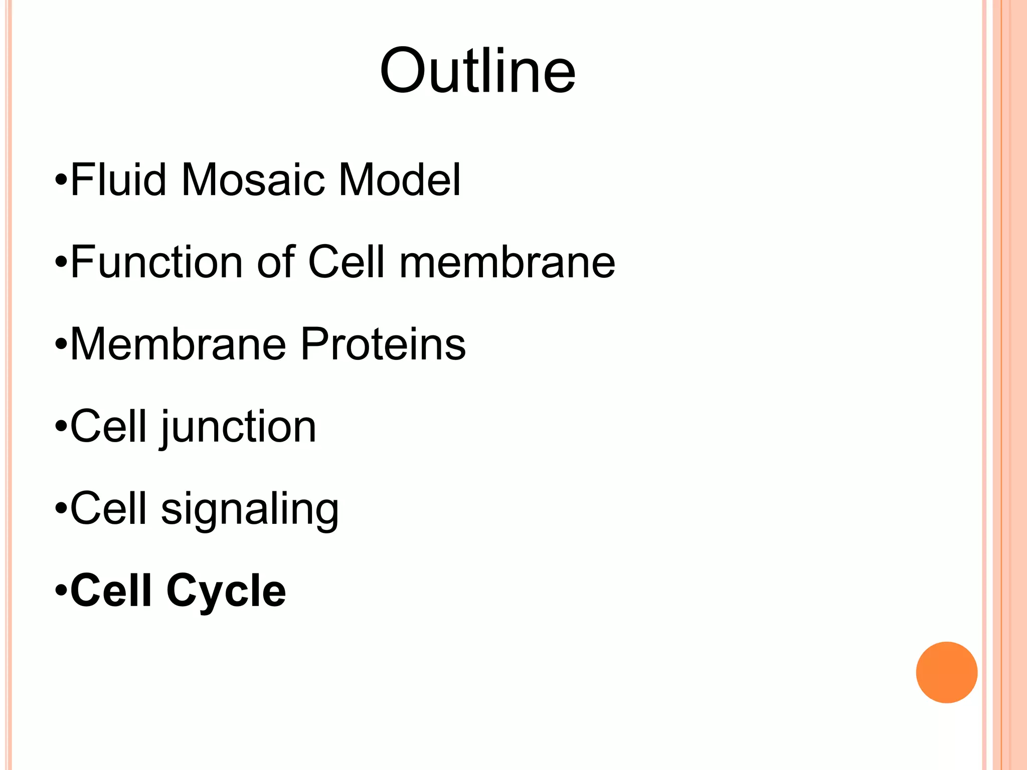 Cell membrane function and cell cycle | PPTX