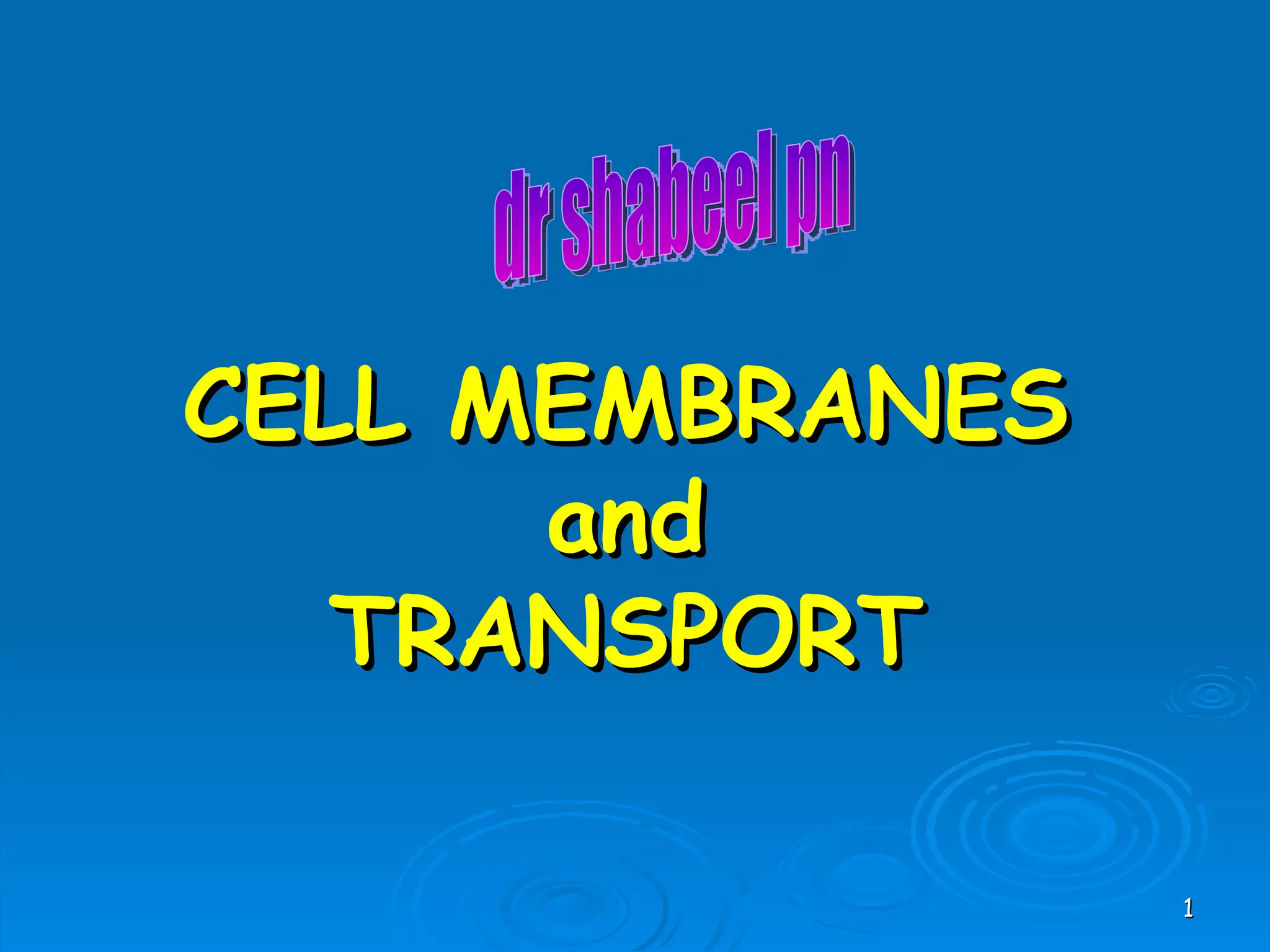 Cell Membranes | PPT