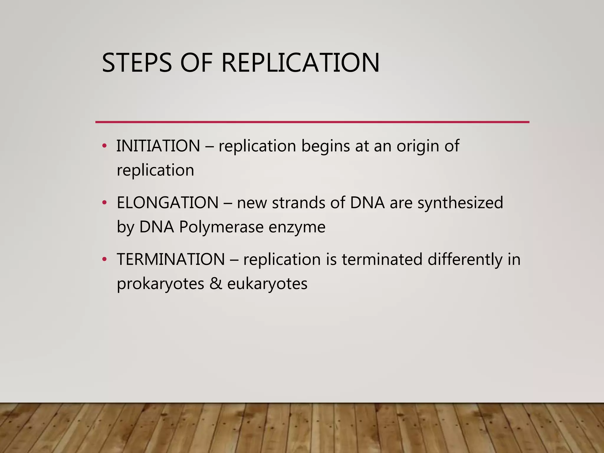 DNA REPLICATION - Cell & molecular biology | PPT