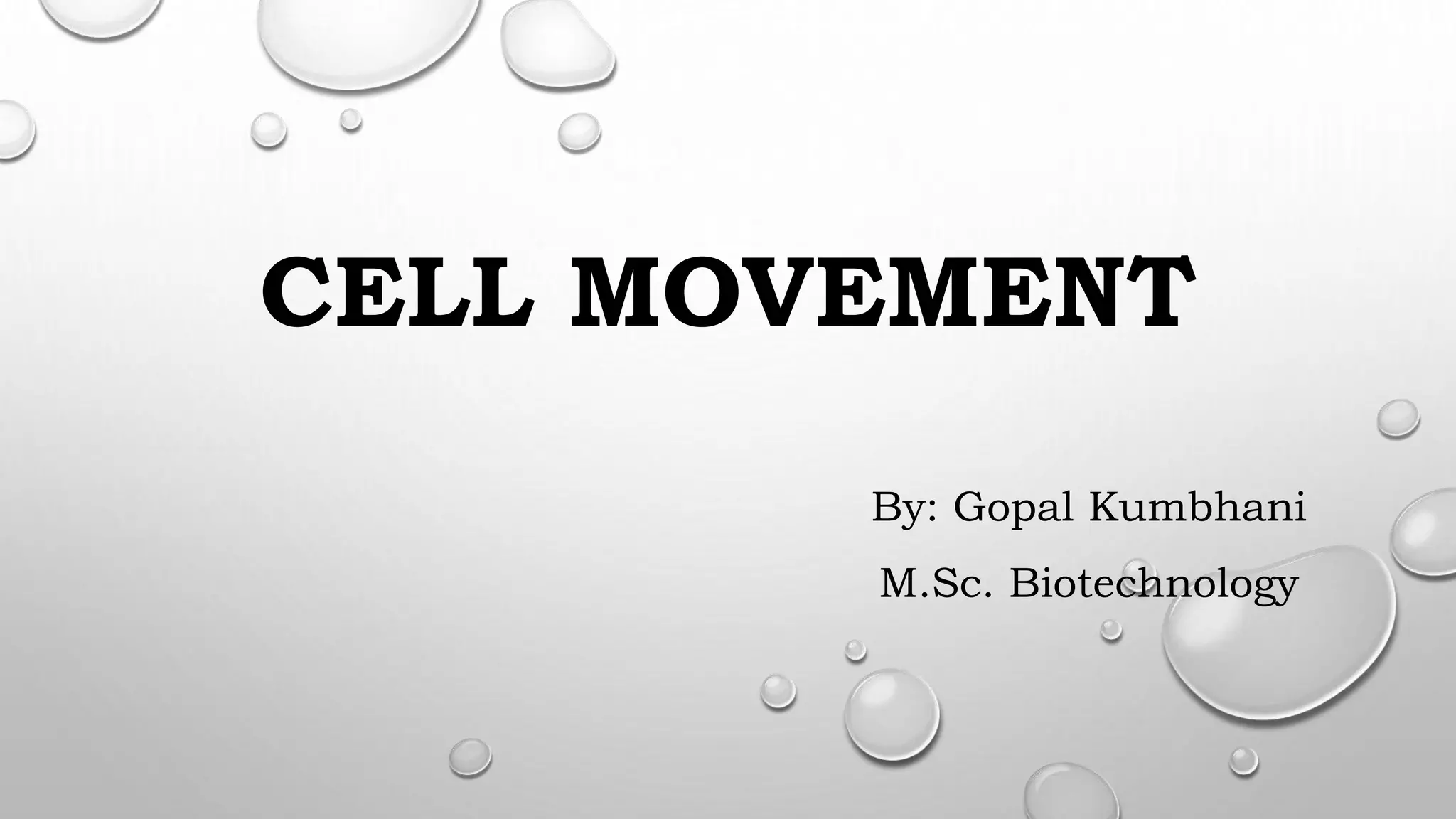 Cell movement | PPTX