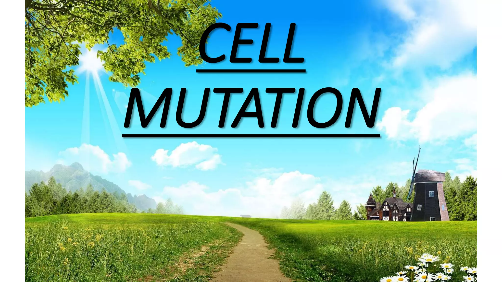 Cell mutation dipak | PPT
