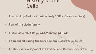 Cello - The Voice of the Strings Presentation | PPTX