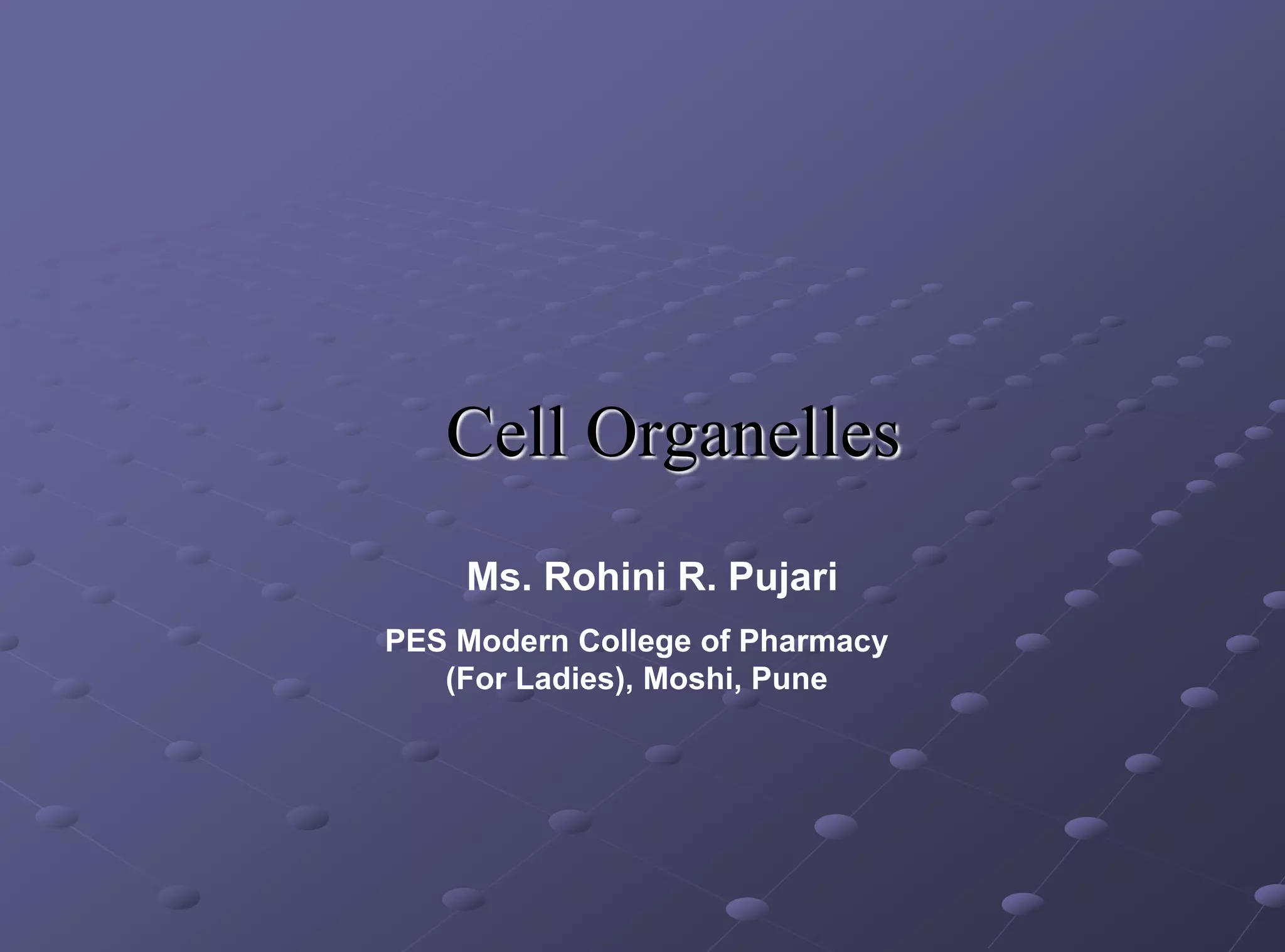 Cell organelles | PPT