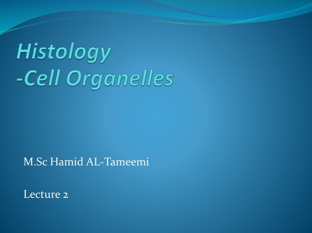 Cell organelles- histology | PPT