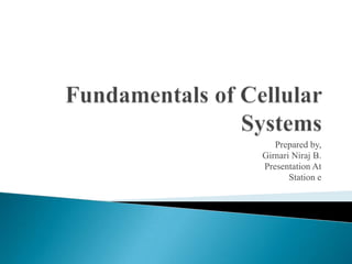 fundamental for cellular system | PPTX