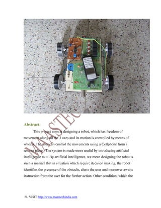 ROBOTICS PROJECT ABSTRACT:Cellphone controlled3axisrobot | PDF