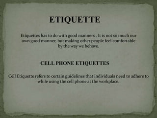 Cell phone etiquette | PPTX