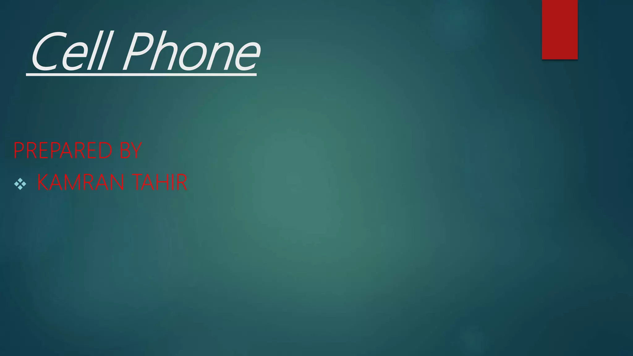 Cell phone presentation | PPTX