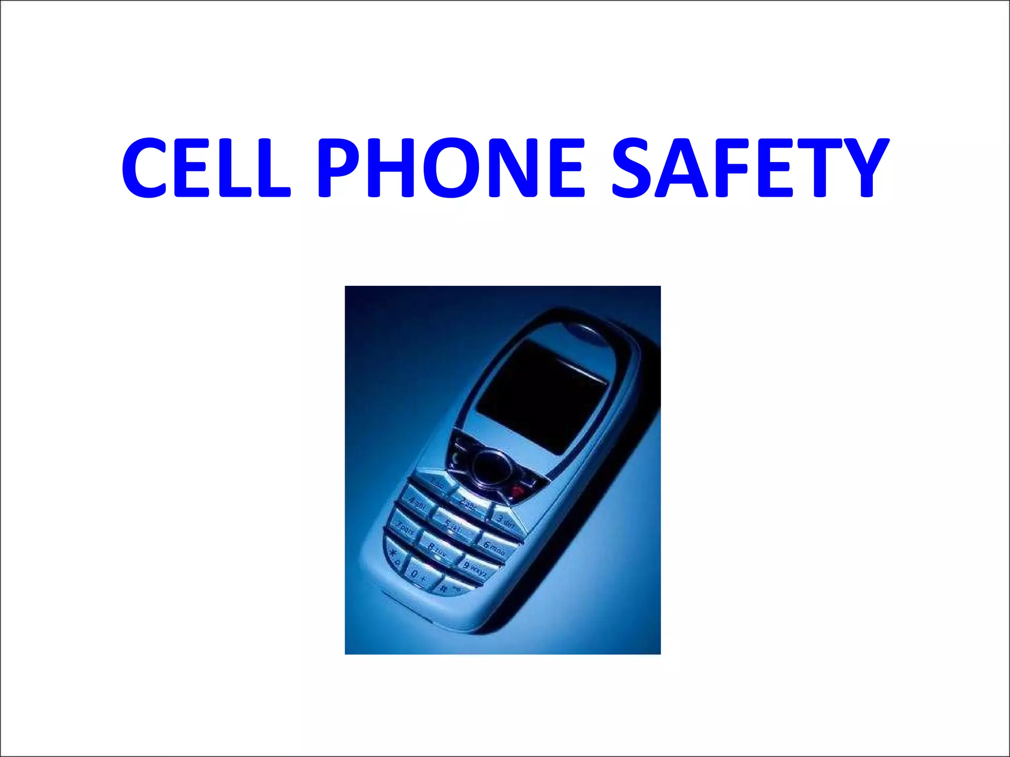Cell phone safety | PPS