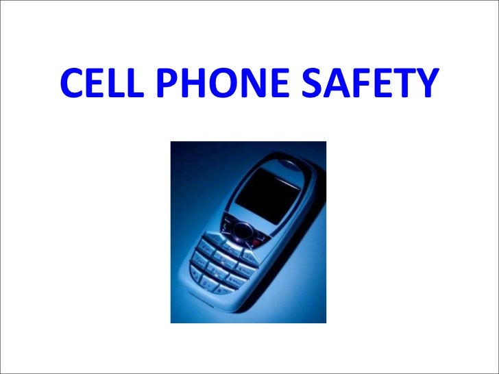 Cell phone safety