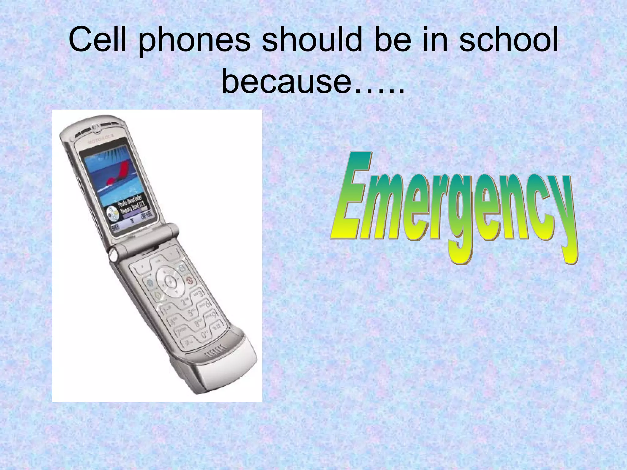Cell Phones in School? Yes | PPT