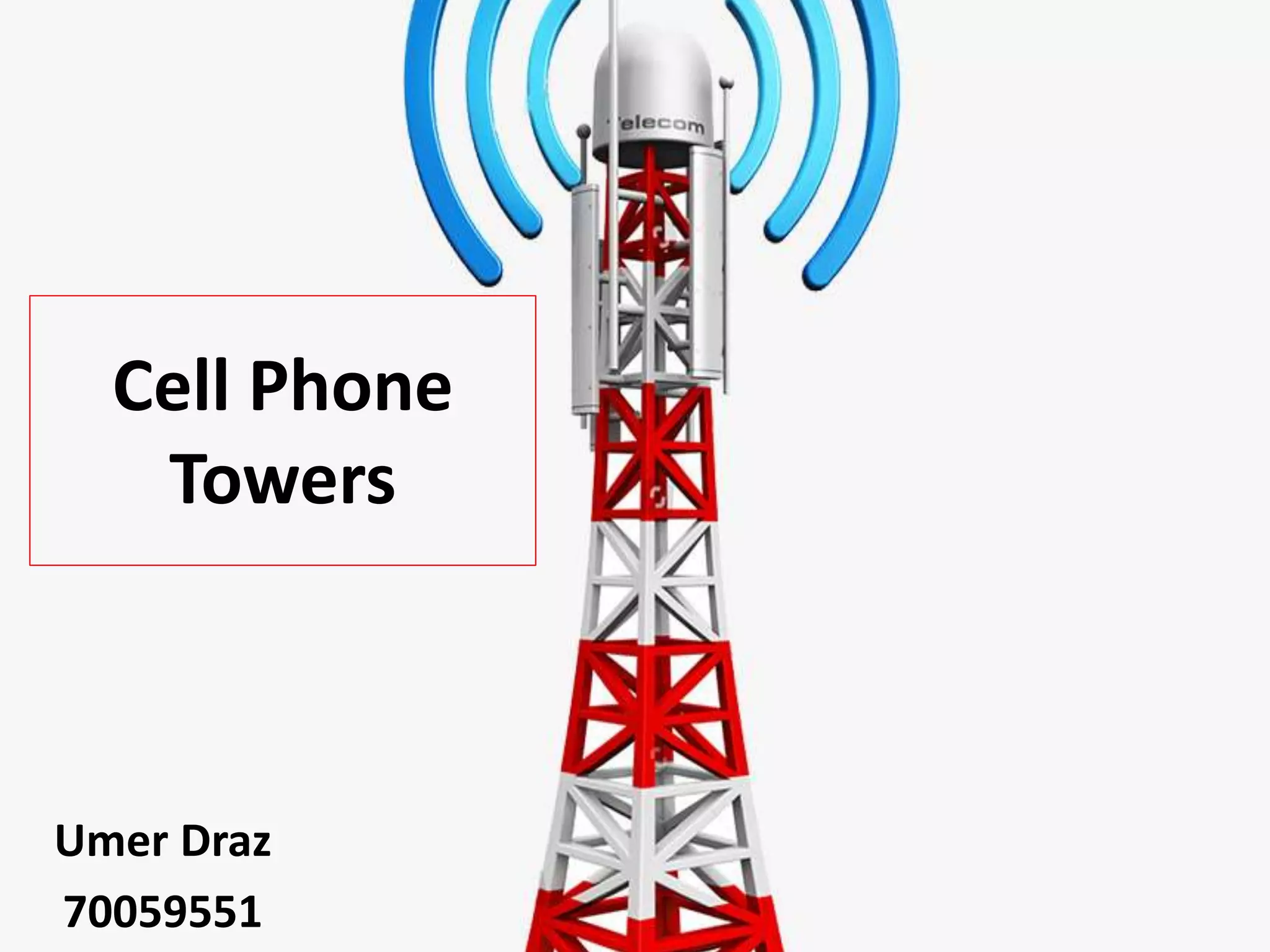 Cell Phone Towers.pptx