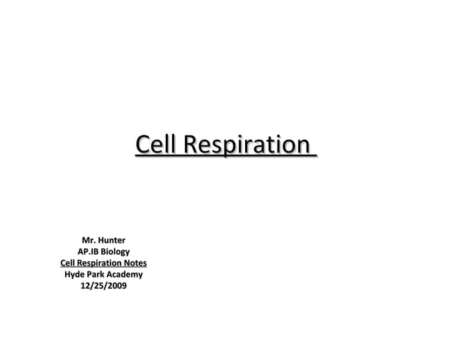 Cell Respiration Notes | PPT