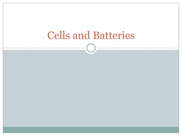 Cells and batteries | PPTX | Chemistry | Science