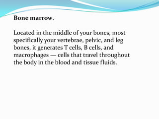 Cells and organs of the immune system | PPTX