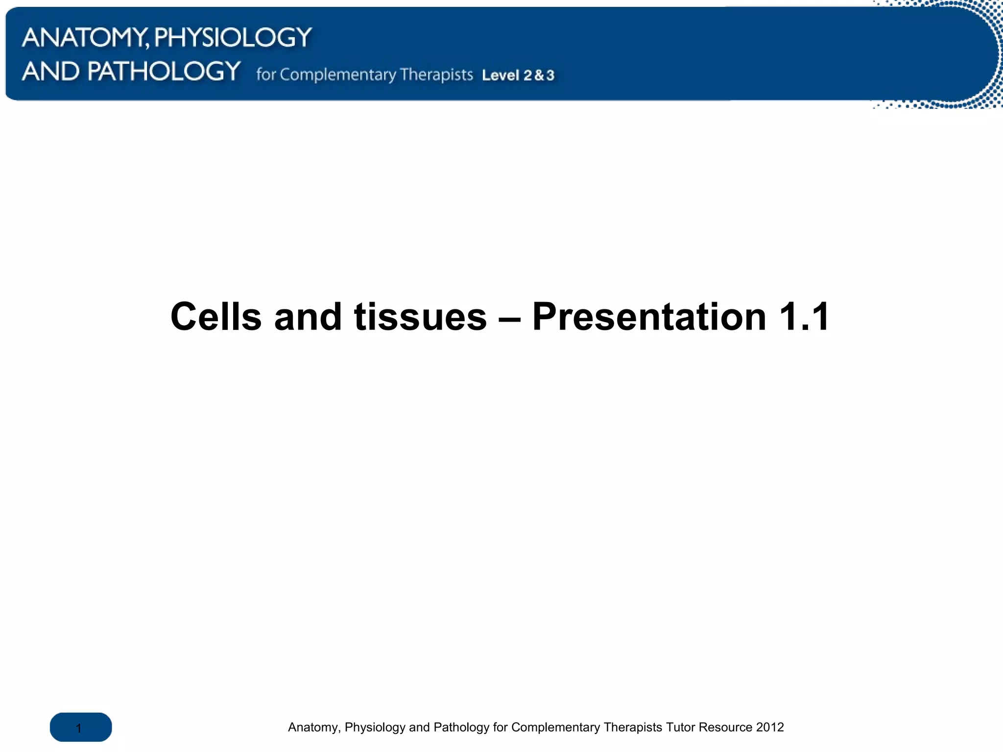Cells and tissues | PPT