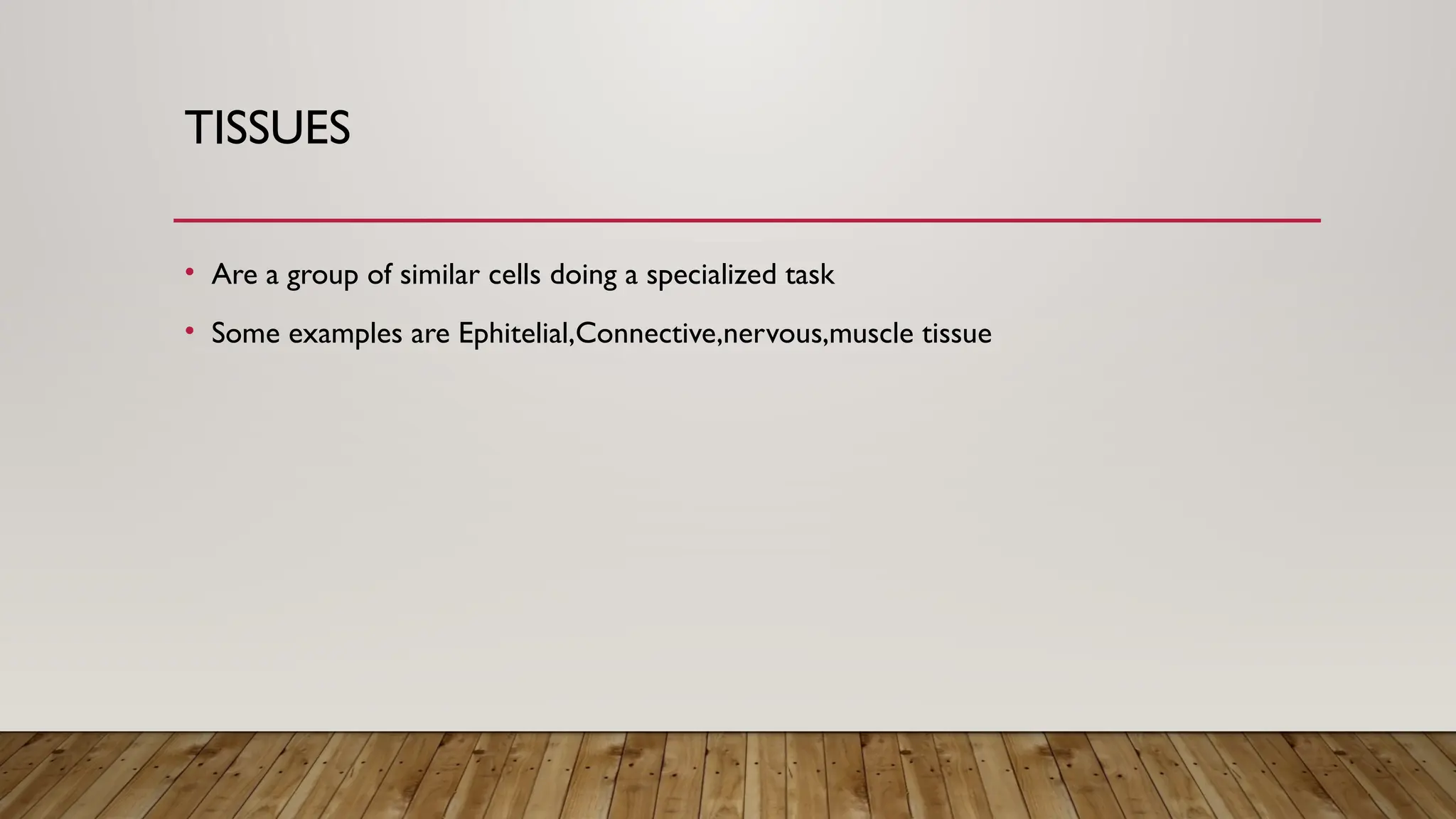 Information about cells parts and tissues | PPTX